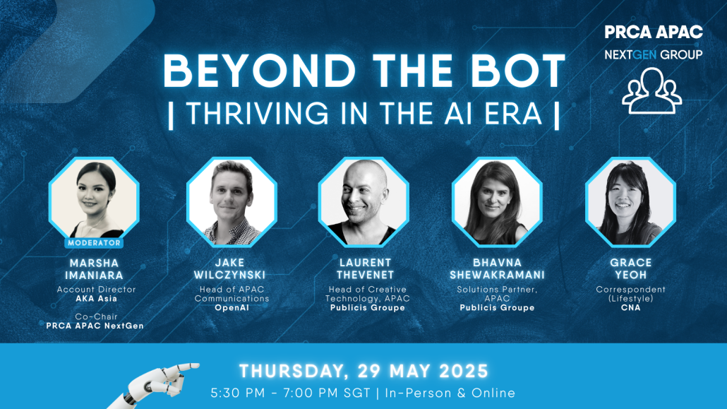 Beyond the Bot: Thriving in the AI Era - PRCA Asia Pacific